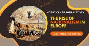 Introduction to the Rise of Nationalism in Europe – Class 10 History ...