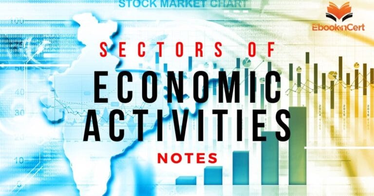 NCERT Economics Class 10 Notes | Sectors of Economic Activities