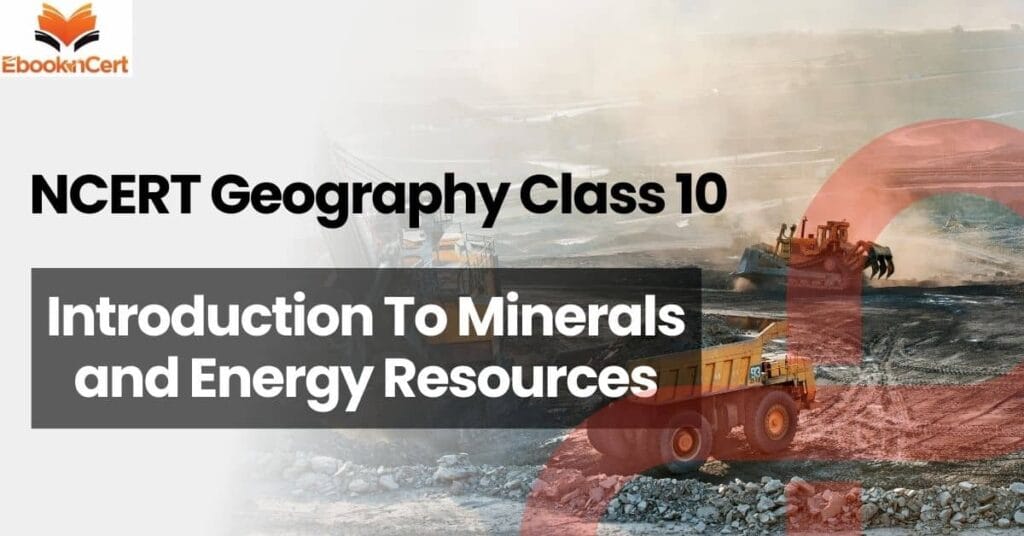 Introduction To Minerals and Energy Resources Notes & MCQ's - E-Book ...