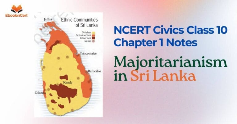 NCERT Civics Class 10 Chapter 1 Notes | Majoritarianism in Sri Lanka